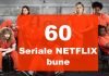 Seriale Netflix - 60 de seriale bune pe care le poti vedea pe Netflix