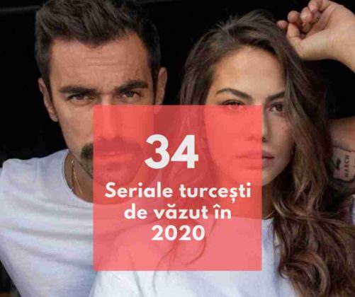 TOP 34 seriale turcesti de văzut în 2020: emoționante, cu pasiuni și ...