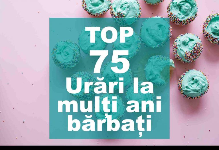 Cele mai inspirate 75 urări și mesaje de la mulți ani pentru bărbați