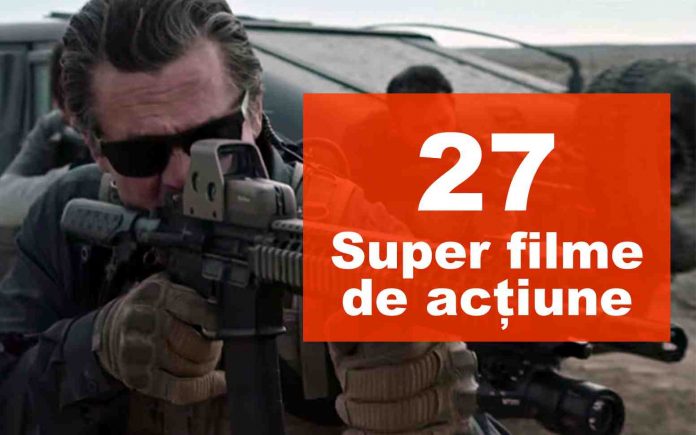 27 Filme de acțiune super bune pe Netflix, HBO și online - Postmodern