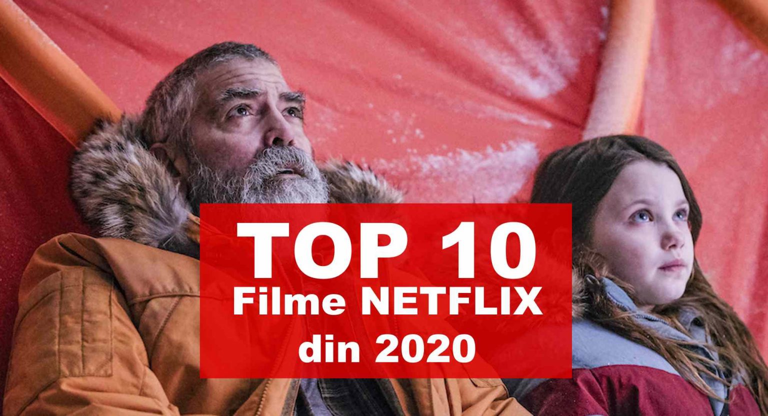 TOP 10 cele mai bune filme Netflix din 2020