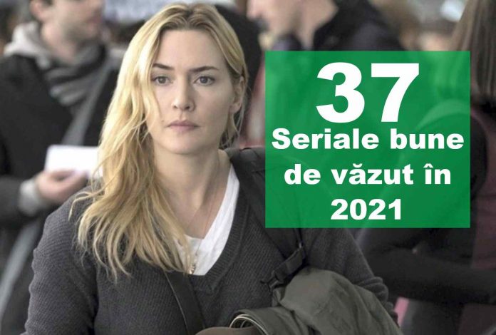 Seriale bune de văzut în 2021. Atenție, dau dependență :)