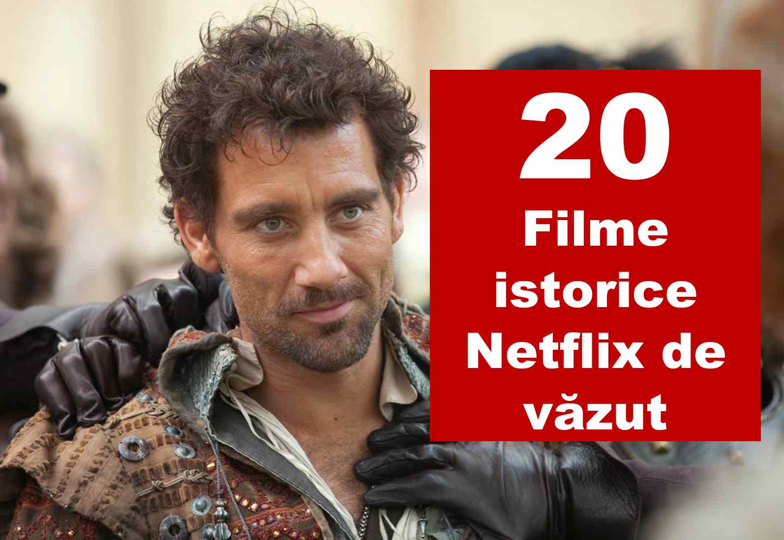 20 Filme istorice Netflix de neratat - Postmodern