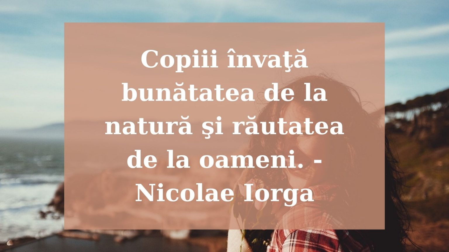 TOP 70 cele mai expresive citate despre bunatate - Postmodern