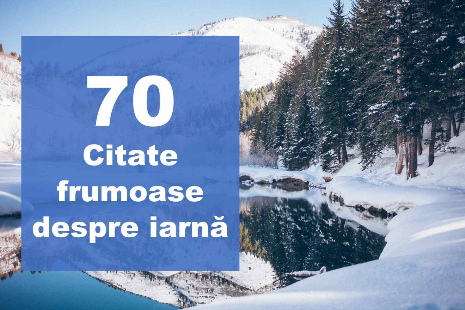 TOP 70 Citate despre iarna și magia iernii - Postmodern