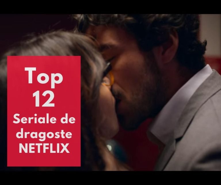 Top 12 seriale de dragoste Netflix de văzut - Postmodern