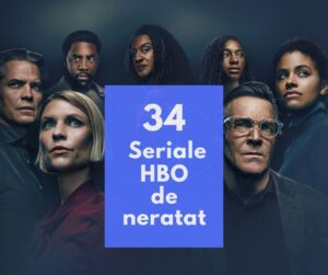 Seriale HBO - 34 seriale HBO și HBO Max de neratat