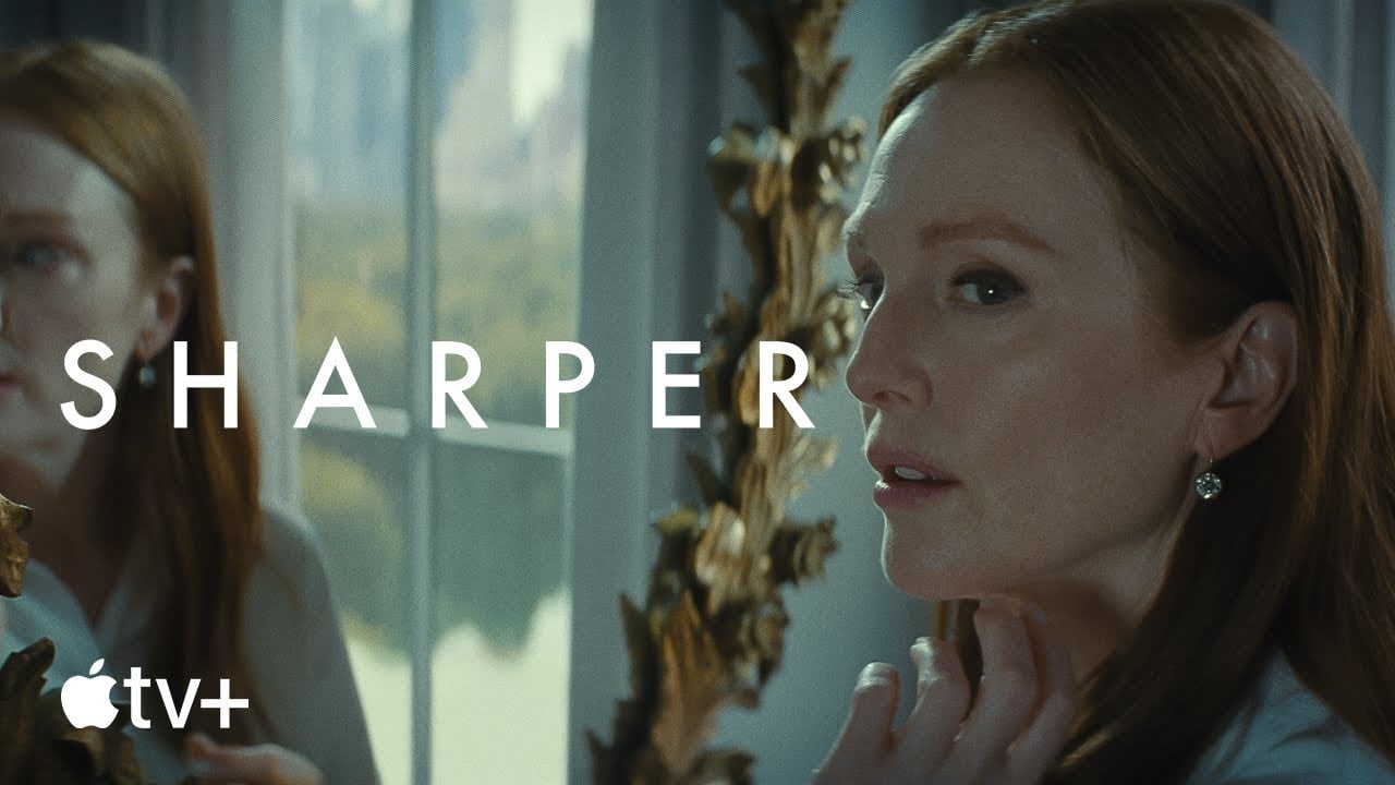 Sharper (2023) - film cu Julianne Moore - trailer oficial - Postmodern